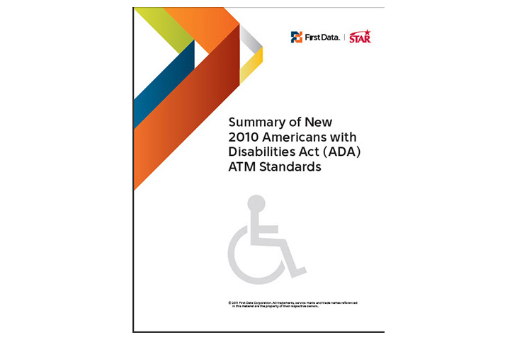 Summary of New 2010 Americans with Disabilities Act (ADA) ATM Standards ...