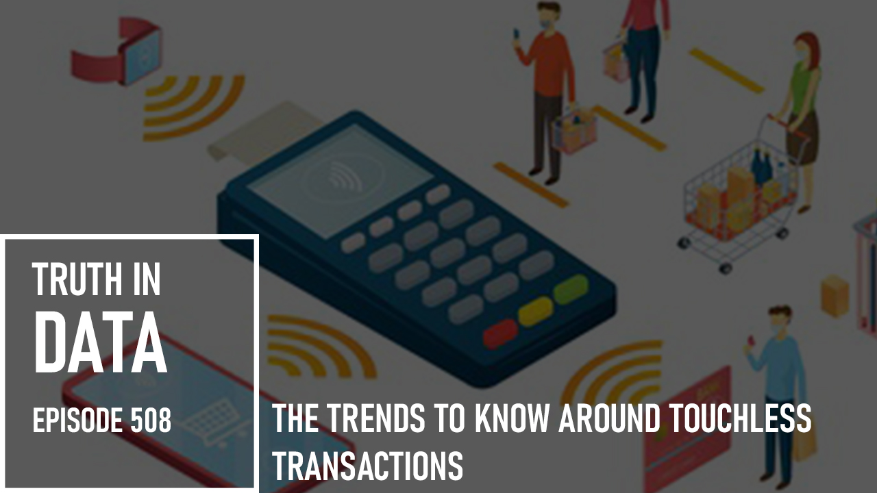 The Trends to Know Around Touchless Transactions: - PaymentsJournal