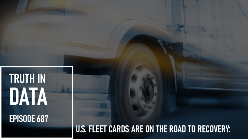 U.S. Fleet Cards are On the Road to Recovery: - PaymentsJournal