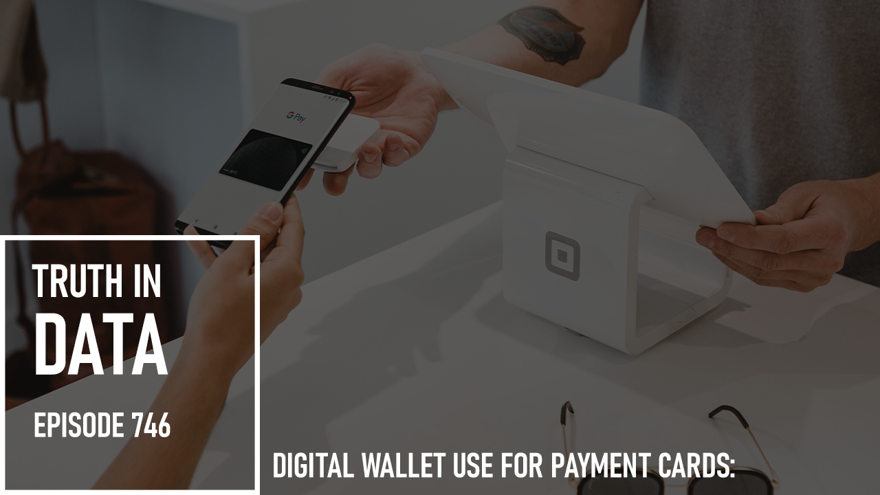 Digital Wallet Use for Payment Cards: - PaymentsJournal