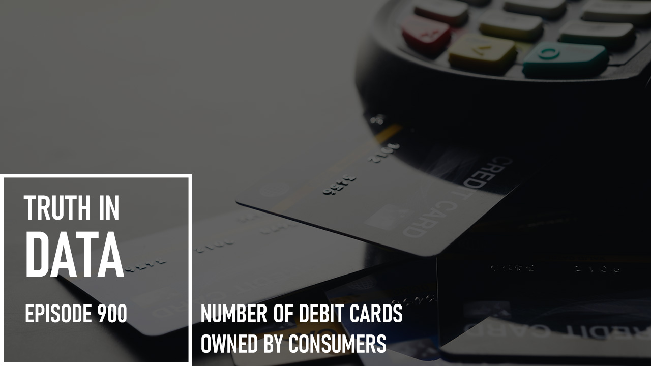How Many Debit Cards do Consumers Own? - PaymentsJournal